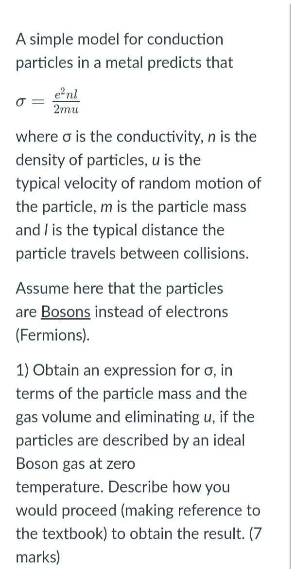 Solved A simple model for conduction particles in a metal | Chegg.com