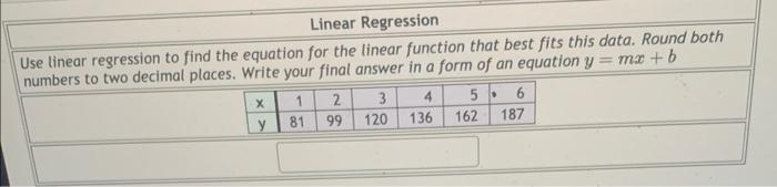Solved Use linear regression to find the equation for the | Chegg.com
