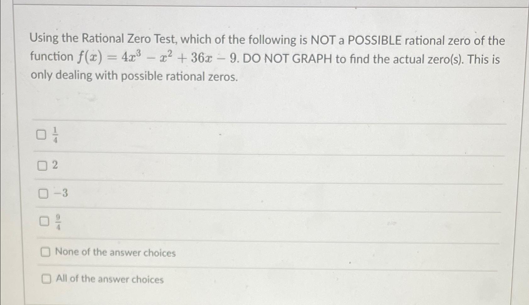 Solved Using the Rational Zero Test, which of the following | Chegg.com