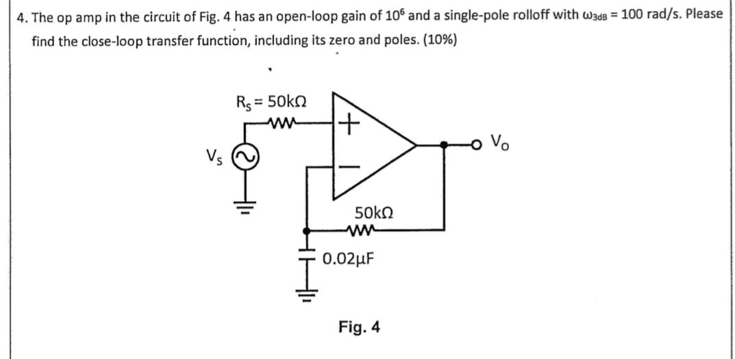 Solved The op amp in the circuit of Fig. 4 ﻿has an open-loop | Chegg.com