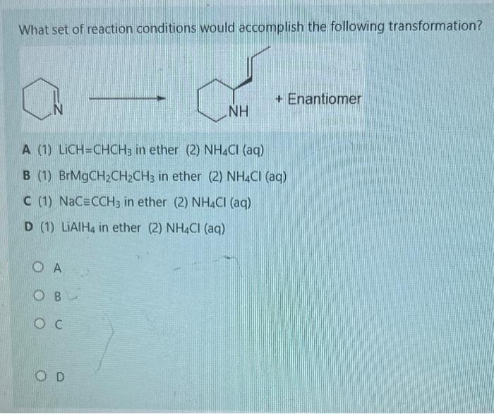 Solved What set of reaction conditions would accomplish the | Chegg.com