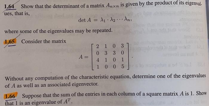 Solved 1,64 Show that the determinant of a matrix Anxn is | Chegg.com