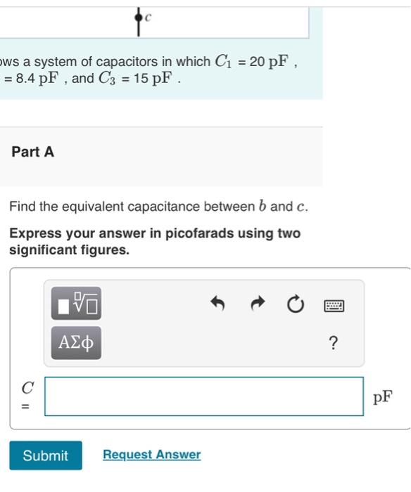 Solved shows a system of capacitors in which C1=20pF, | Chegg.com