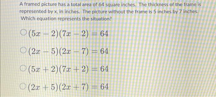 Solved A framed picture has a total area of 64 square | Chegg.com