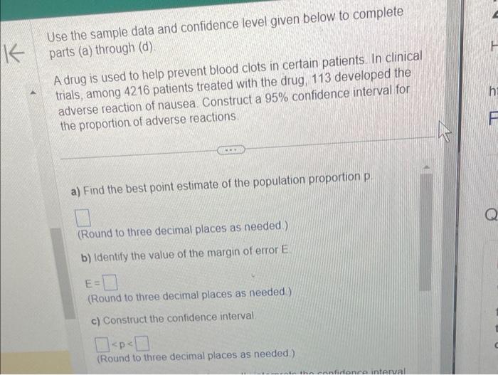 Solved Use the sample data and confidence level given below | Chegg.com