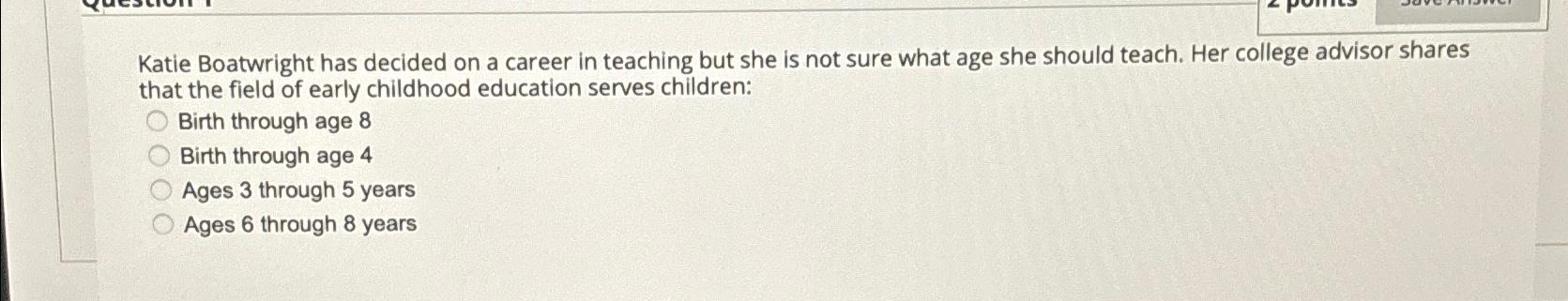 Solved Katie Boatwright has decided on a career in teaching | Chegg.com