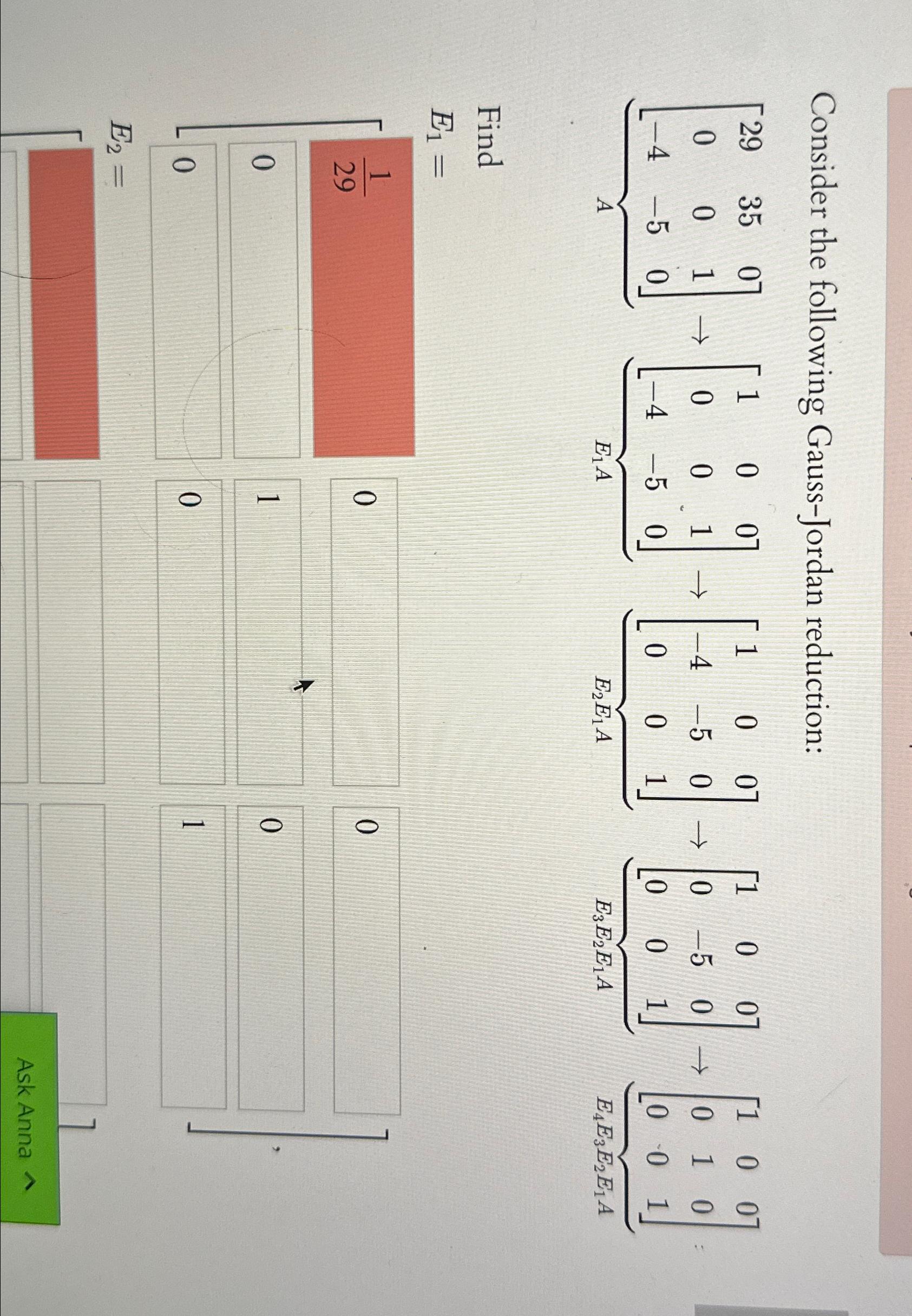 Solved Consider the following Gauss-Jordan | Chegg.com