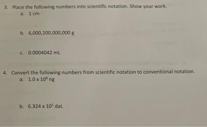 Solved 3. Place the following numbers into scientific | Chegg.com