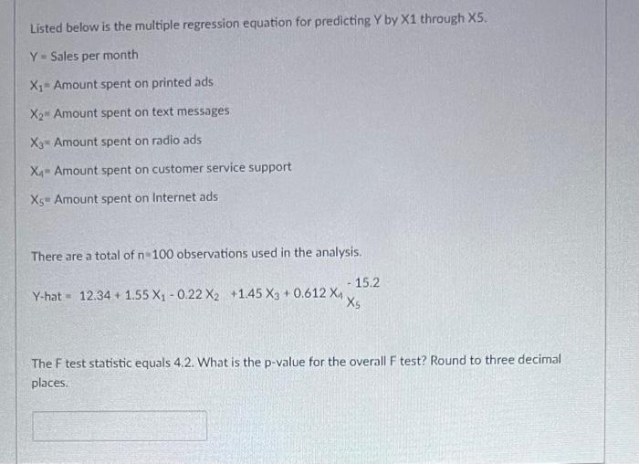 Solved Listed below is the multiple regression equation for | Chegg.com