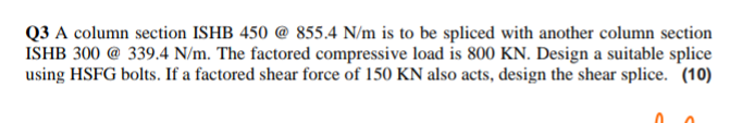 Solved Q3 A column section ISHB 450 @ 855.4 N/m is to be | Chegg.com