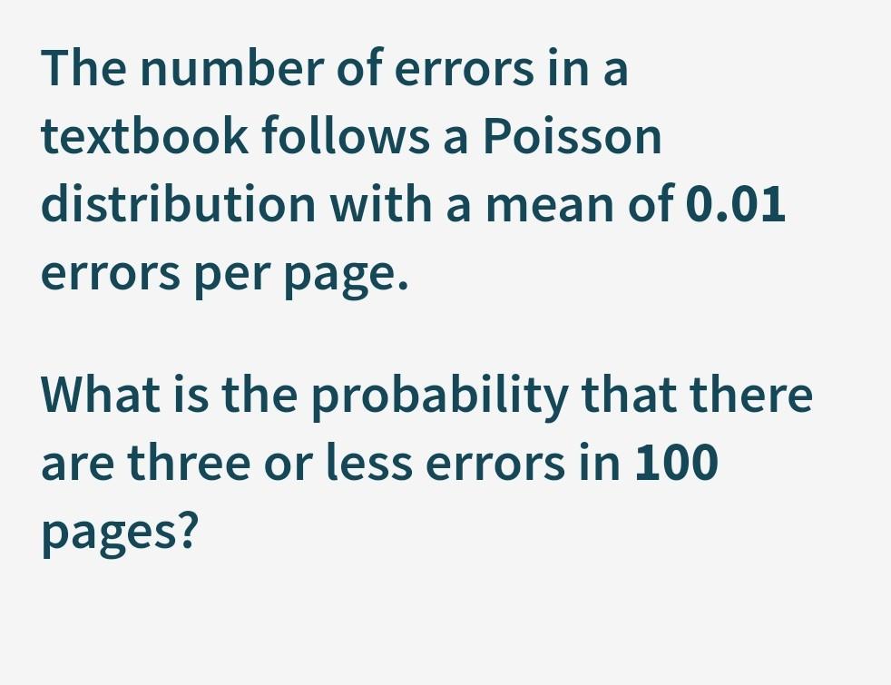 Solved The number of errors in a textbook follows a Poisson | Chegg.com