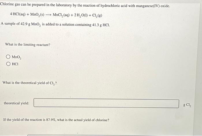 Chlorine gas can be prepared in the laboratory by the | Chegg.com