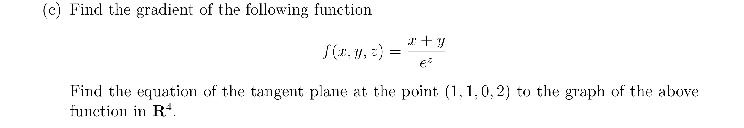 Solved (c) ﻿Find the gradient of the following | Chegg.com