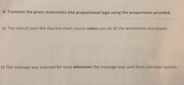 Solved 4. Translate the given statements into propositional | Chegg.com