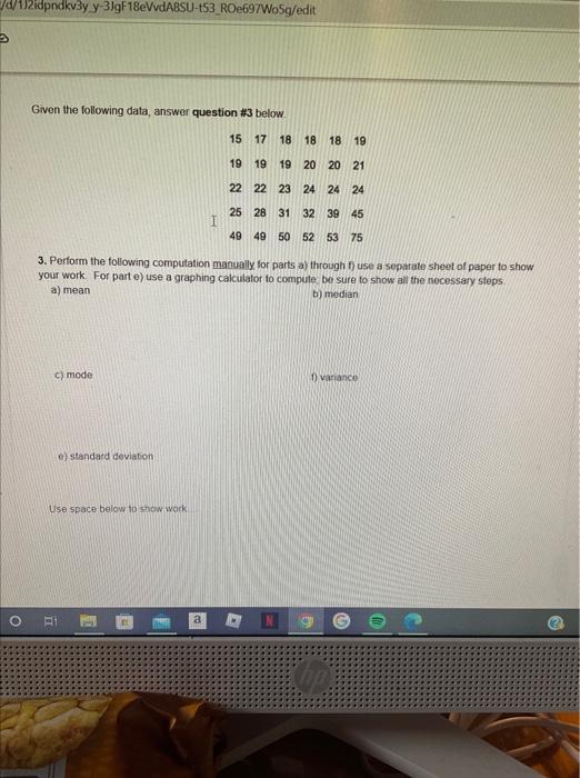 Solved Given the following data, answer question $3 below 3. | Chegg.com