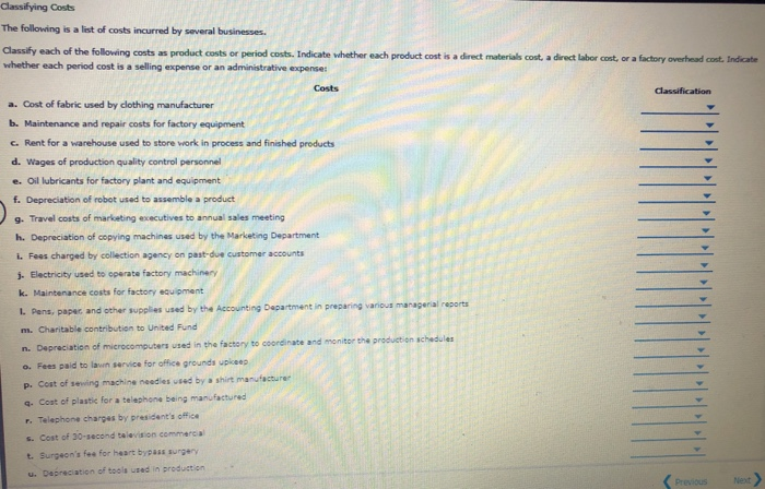 Solved Classifying Costs The following is a list of costs | Chegg.com