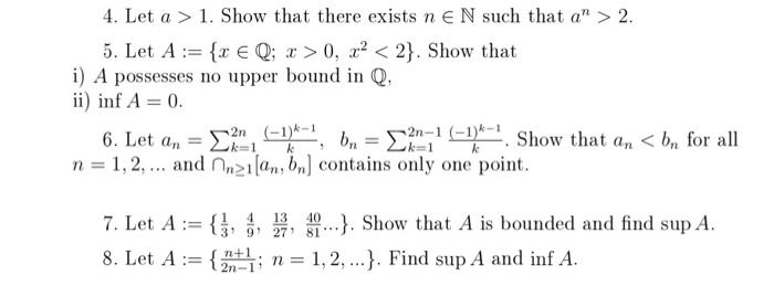 Solved 4. Let a>1. Show that there exists n∈N such that | Chegg.com