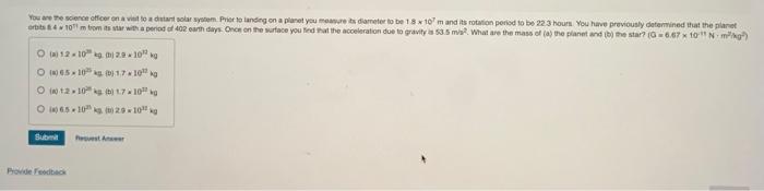 Solved (a) 12×1026 kg.1it)2.0×1019 kg (a) 6.5×1024 kg (b) | Chegg.com
