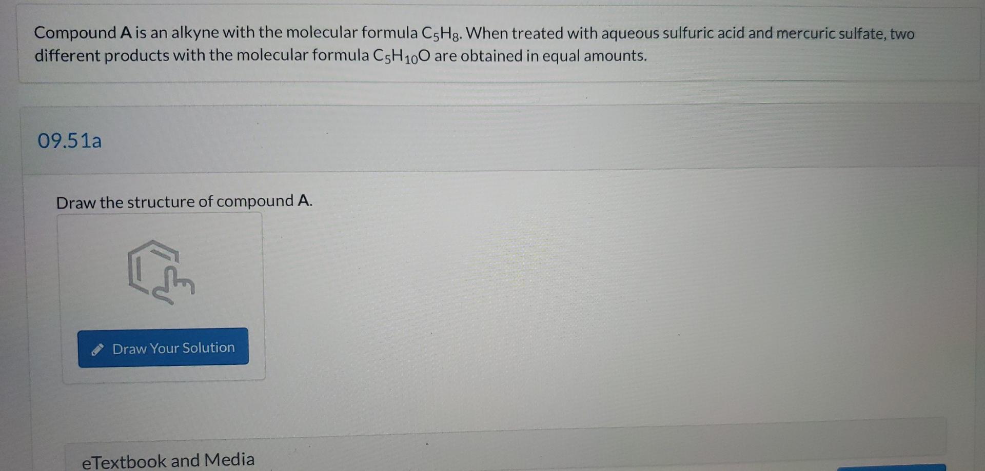 Solved Compound A is an alkyne with the molecular formula | Chegg.com