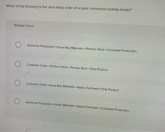 Solved Which of the following is the most likely order of a | Chegg.com