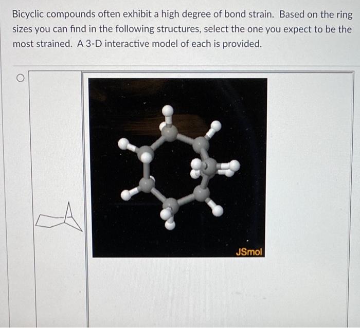 Solved Bicyclic compounds often exhibit a high degree of | Chegg.com