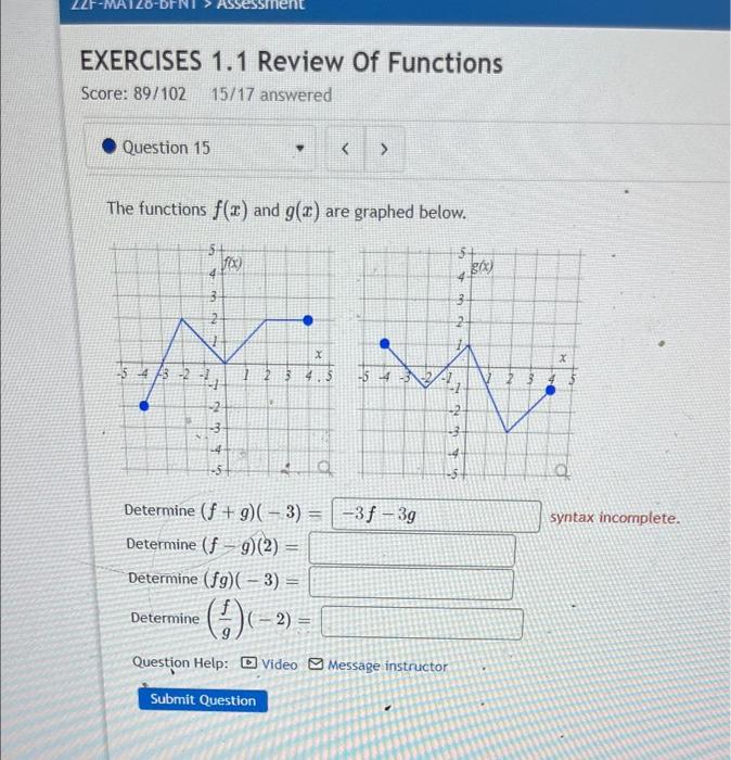 Solved The functions f(x) and g(x) are graphed below. | Chegg.com