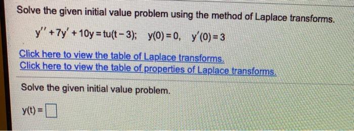 Solved Solve the given initial value problem using the | Chegg.com