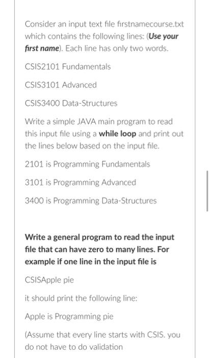 Solved Consider an input text file firstnamecourse.txt which | Chegg.com