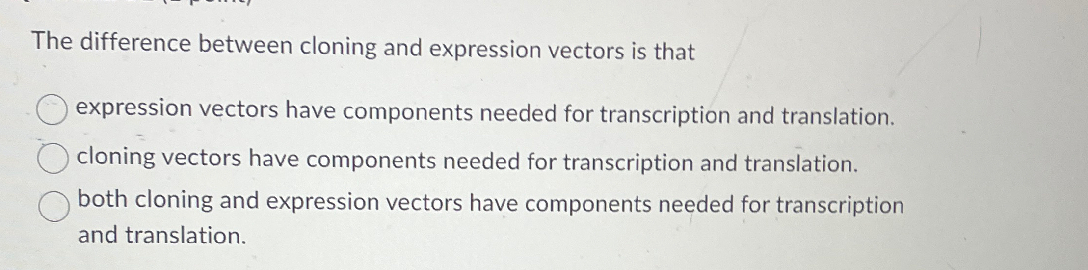 Solved The difference between cloning and expression vectors | Chegg.com