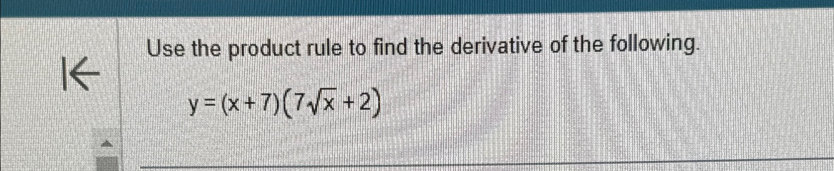 Solved Use the product rule to find the derivative of the | Chegg.com