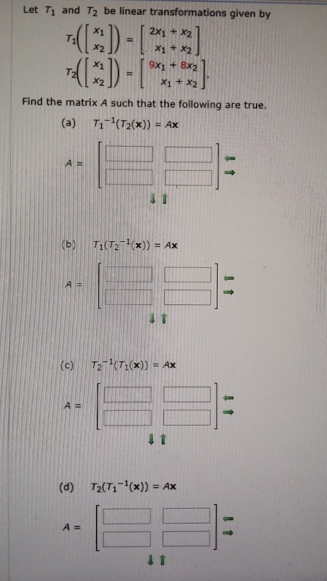 Solved Let T1 and T2 be linear transformations given by 2x1 | Chegg.com