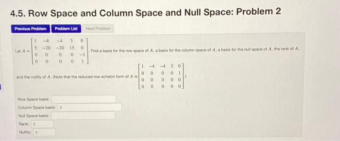 Solved 4.5. Row Space and Column Space and Null Space: | Chegg.com