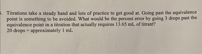 Solved Titrations take a steady hand and lots of practice to | Chegg.com