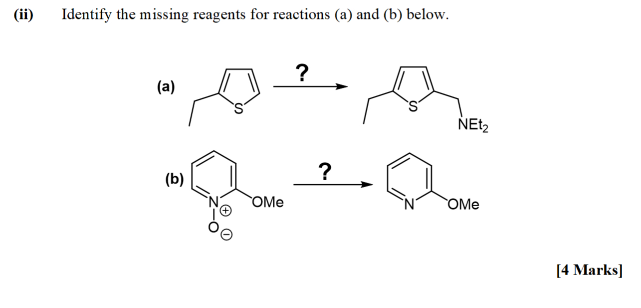 Solved by an EXPERT (ii) ﻿Identify the missing reagents for reactions (a) | Chegg.com