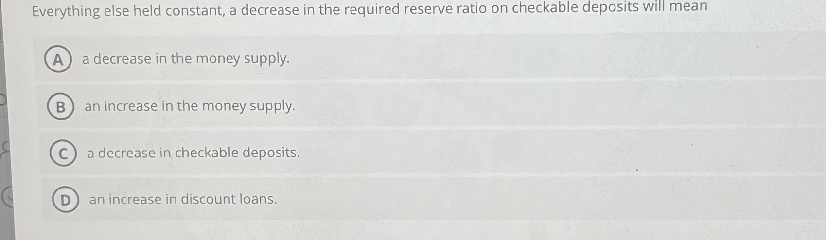 Solved Everything else held constant, a decrease in the | Chegg.com