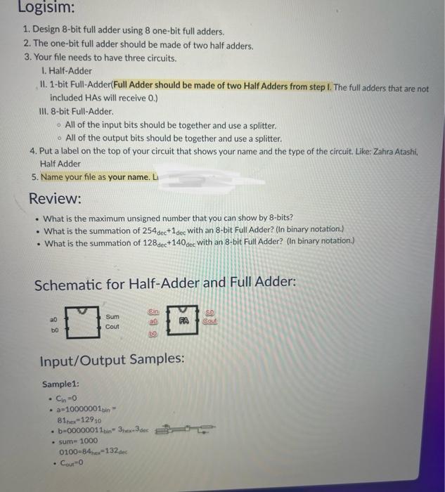 Logisim: 1. Design 8-bit full adder using 8 one-bit | Chegg.com