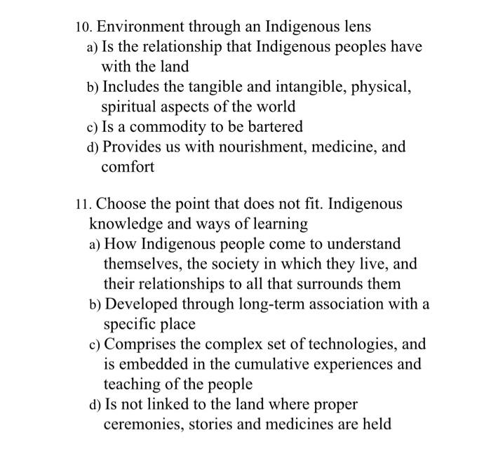 10. Environment through an Indigenous lens a) Is the | Chegg.com
