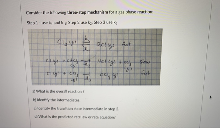 Solved Consider the following three-step mechanism for a gas | Chegg.com