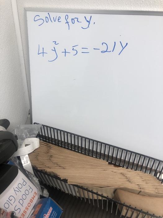 Solved Solve for y. 49 +5=-214 Poly Glo Food se EMBOSSE LESS | Chegg.com