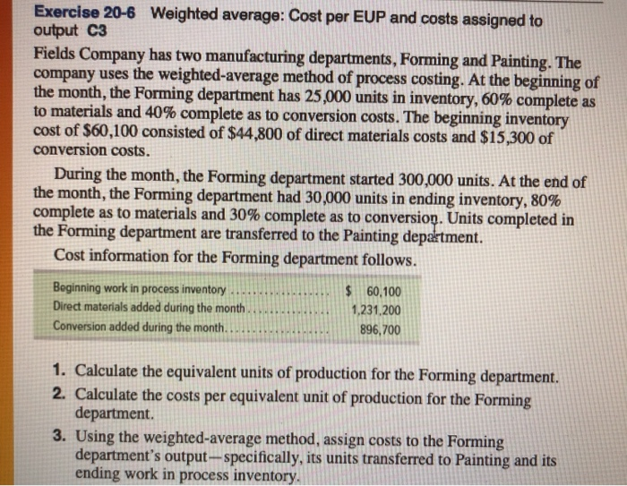 Solved Exercise 20-6 Weighted average: Cost per EUP and | Chegg.com