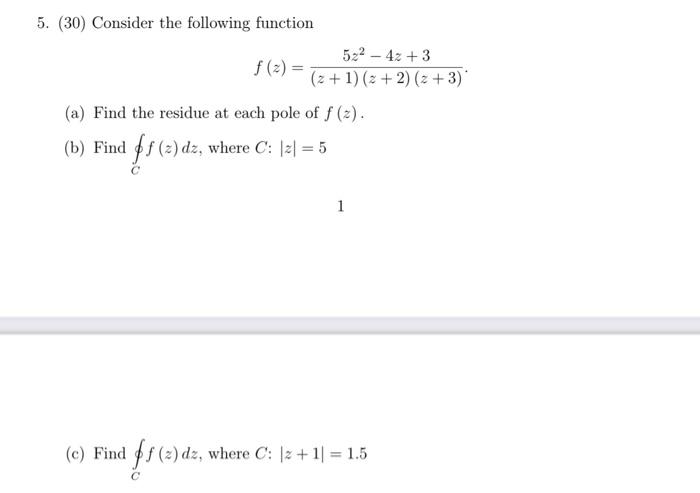 Solved 5. (30) Consider the following function 522 - 4x +3 | Chegg.com