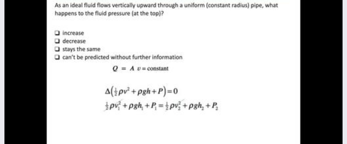 Solved As an ideal fluid flows vertically upward through a | Chegg.com
