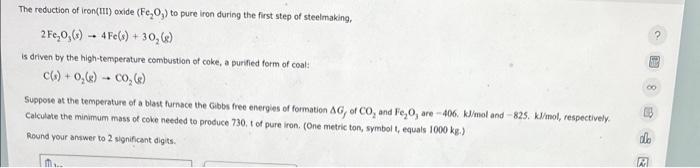 Solved The reduction of iron(III) oxide (Fe2O3) to pure iron | Chegg.com