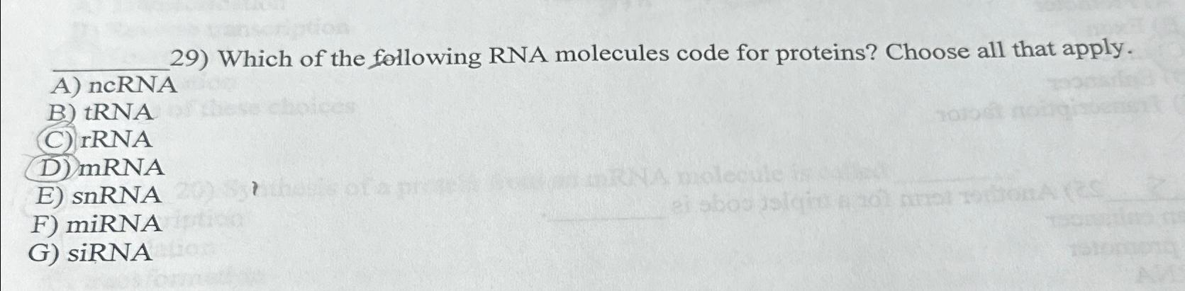 Solved Which of the following RNA molecules code for | Chegg.com