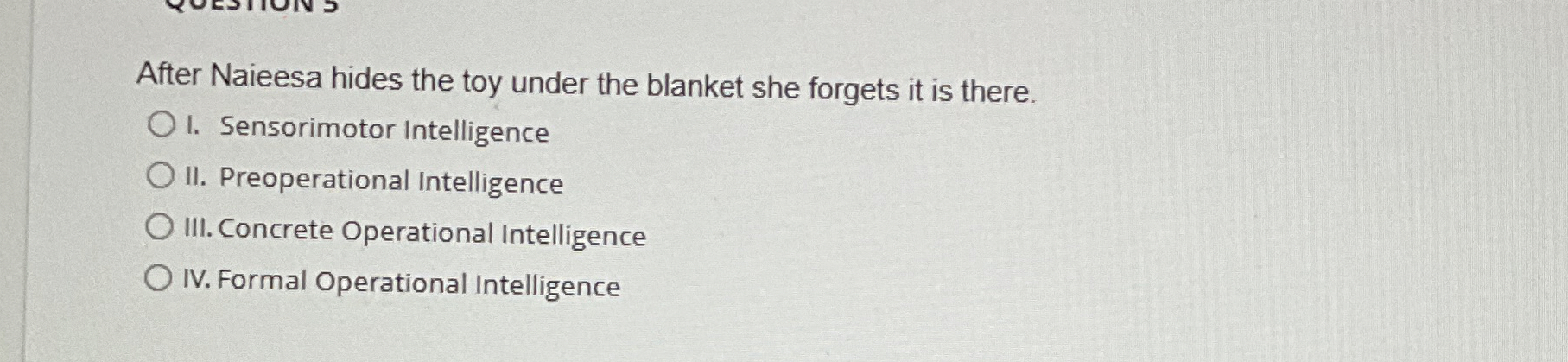 Solved After Naieesa hides the toy under the blanket she | Chegg.com