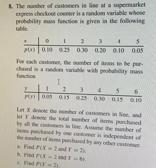 Solved 8. The number of customers in line at a supermarket | Chegg.com