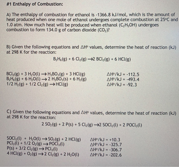 Solved #1 Enthalpy of Combustion: A) The enthalpy of | Chegg.com