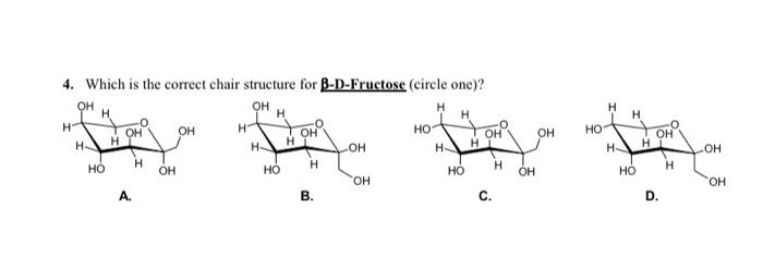 Solved 4. Which is the correct chair structure for | Chegg.com
