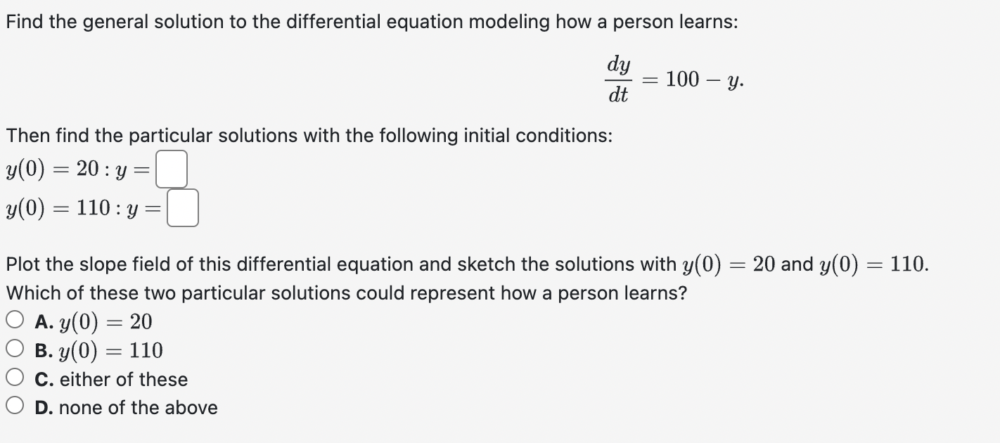 Solved Find the general solution to the differential | Chegg.com