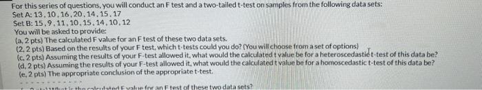 Solved For this series of questions, you will conduct an F | Chegg.com